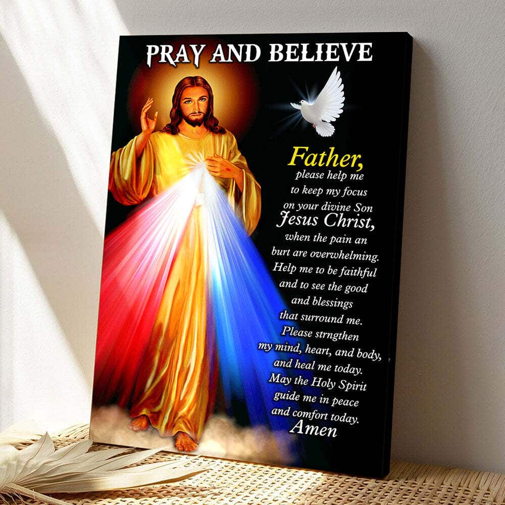 Jesus Art Bible Verse Pray And Believe Jesus Christ Canvas Print - PODRoyal