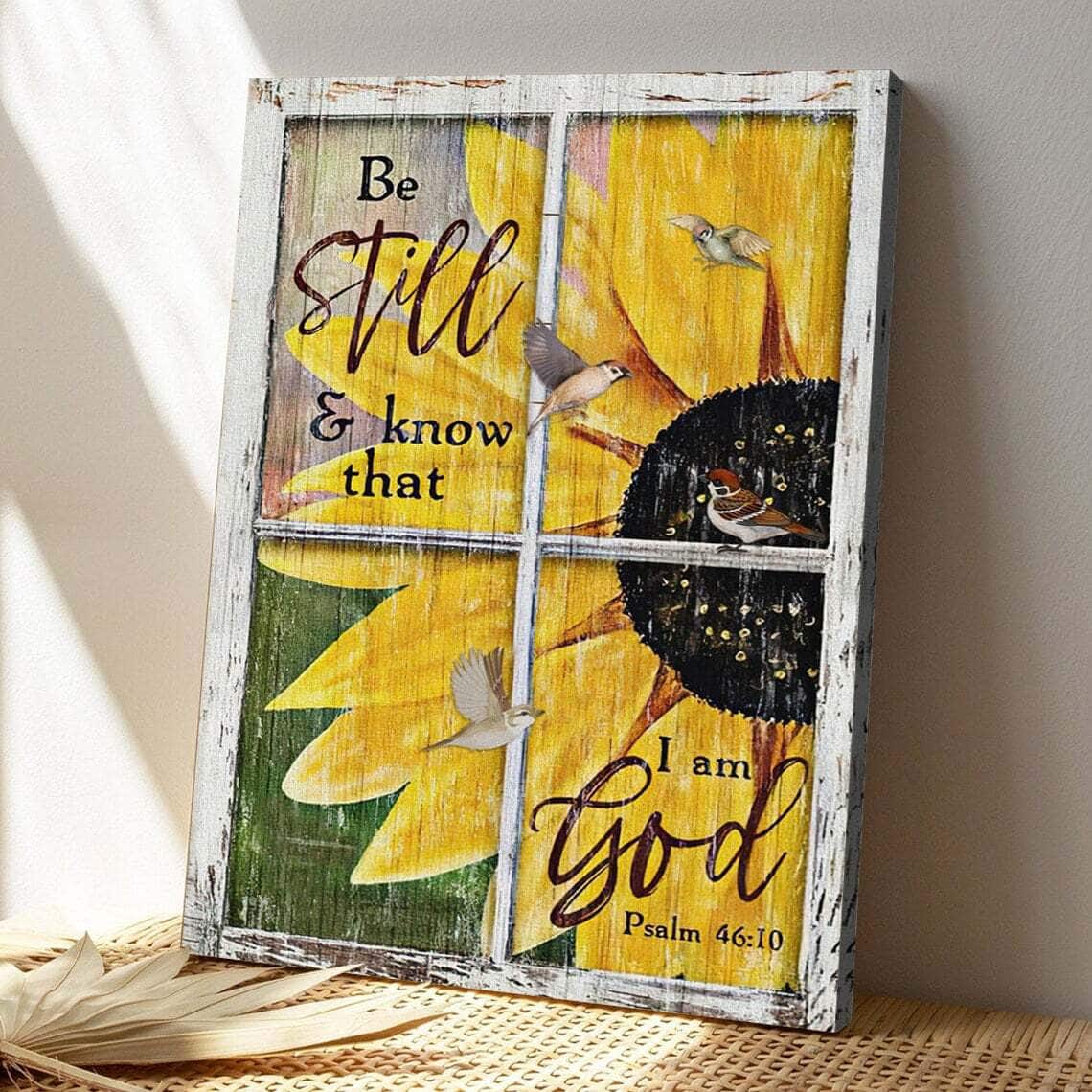Bible Verse Be Still And Know That I Am God Psalm 4610 Sparrow ...