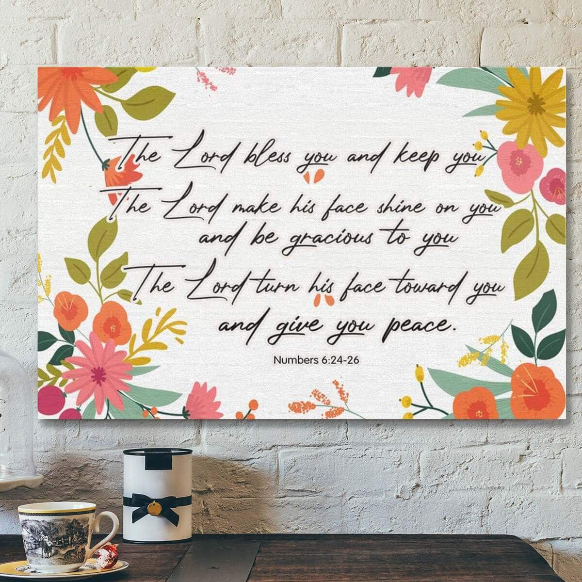 God Jesus Bible Verse Numbers 624-26 The Lord Bless You And Keep You ...