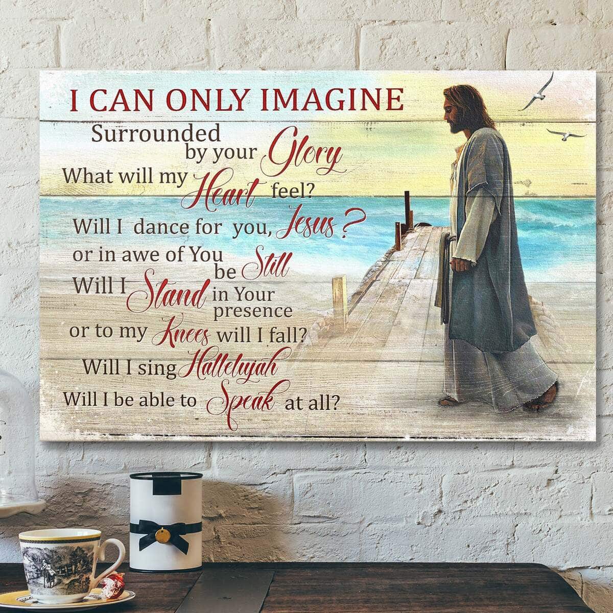 Jesus And The Sea I Can Only Imagine Bible Verse Scripture Canvas Wall ...